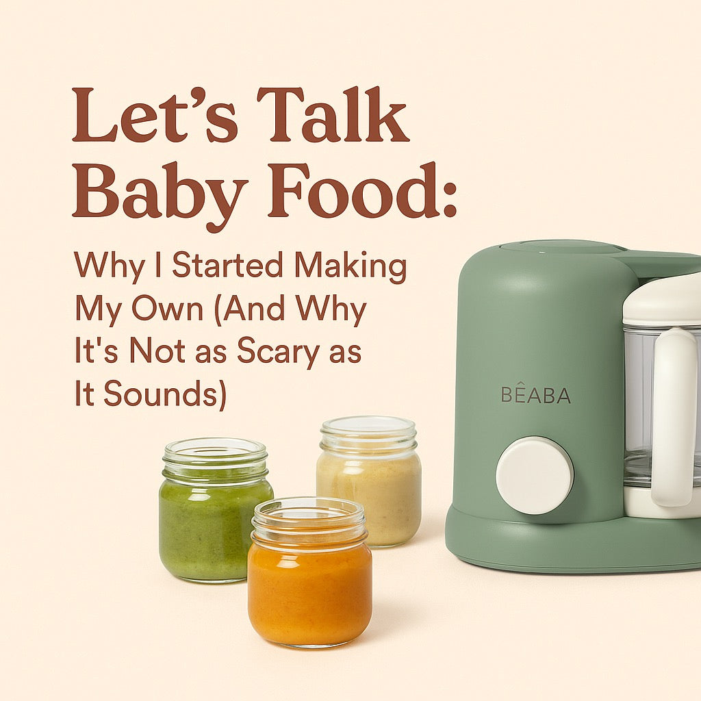 Let’s Talk Baby Food: Why I Started Making My Own (And Why It’s Not as ...